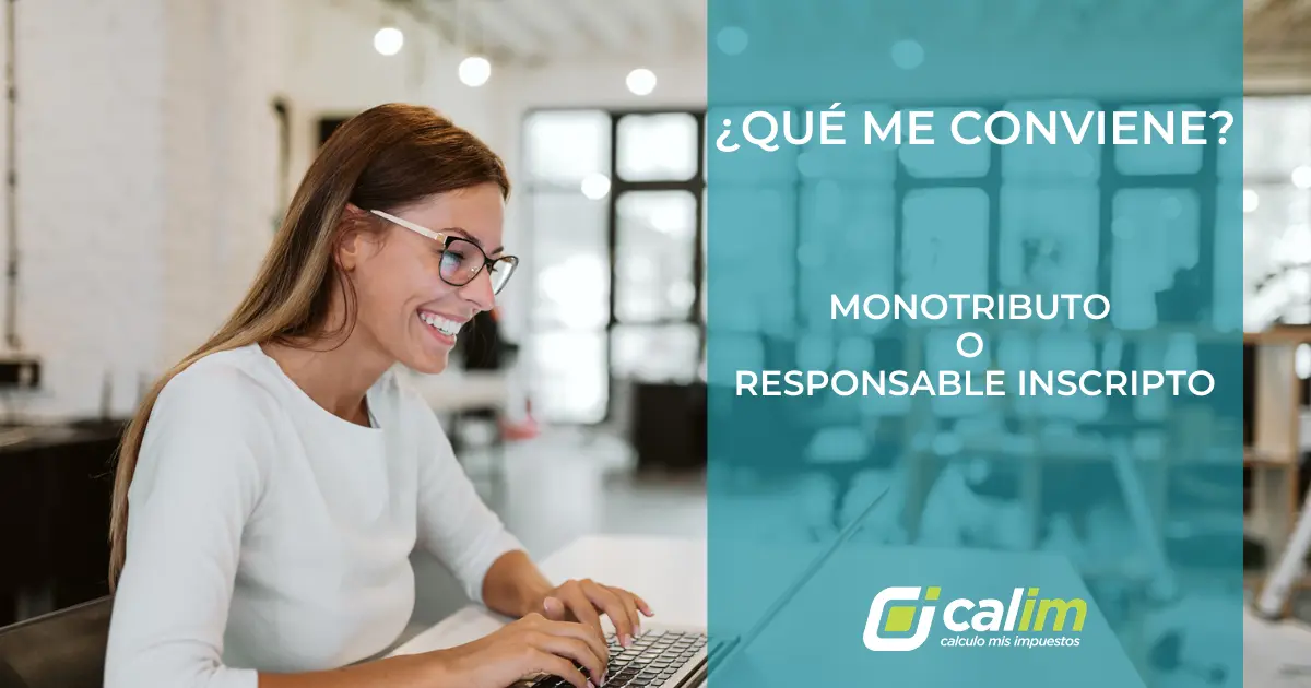 Diferencias entre Monotributo y Responsable Inscripto - Calim | Impuestos