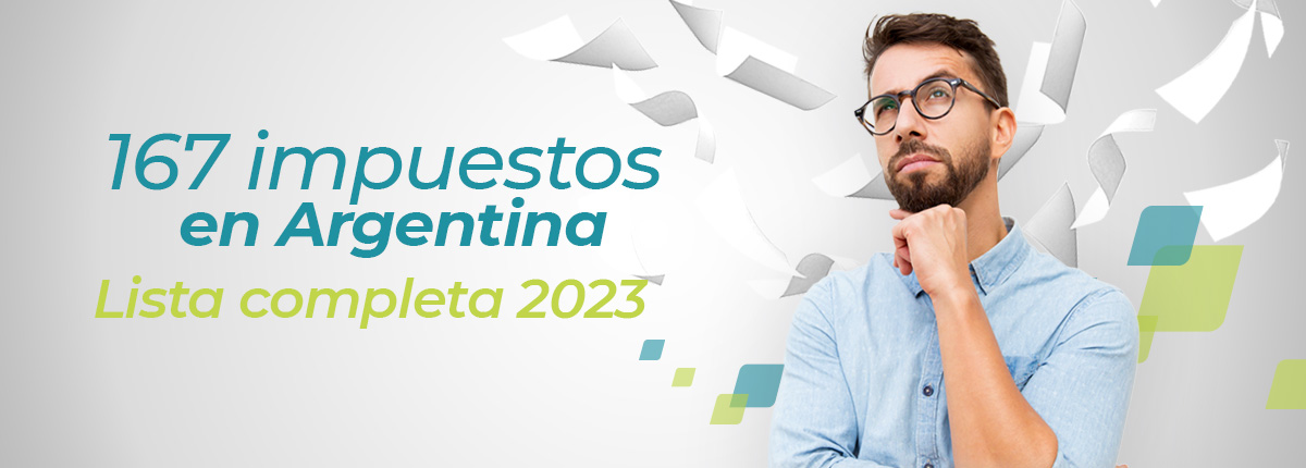 Lista De Los 167 Impuestos Que Tiene Argentina 2023 Calim