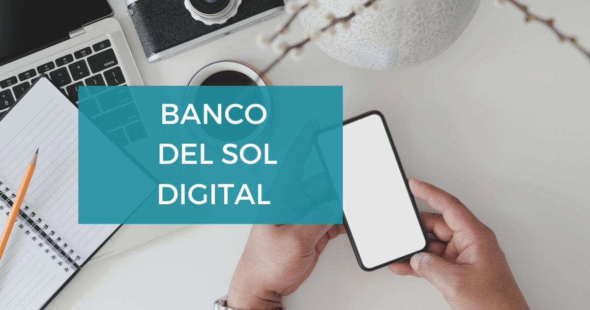 Hacé rendir tus ahorros con la cuenta digital remunerada de Banco del Sol