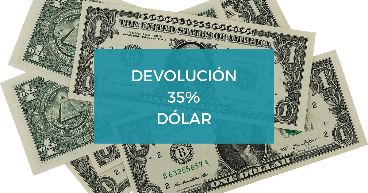 2022: ya podés pedir la devolución de la percepción del 35 % del dólar